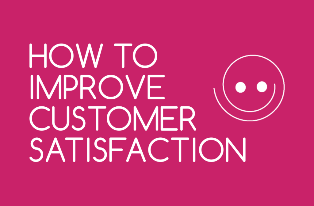 [Guide] How to Improve Customer Satisfaction in SaaS?