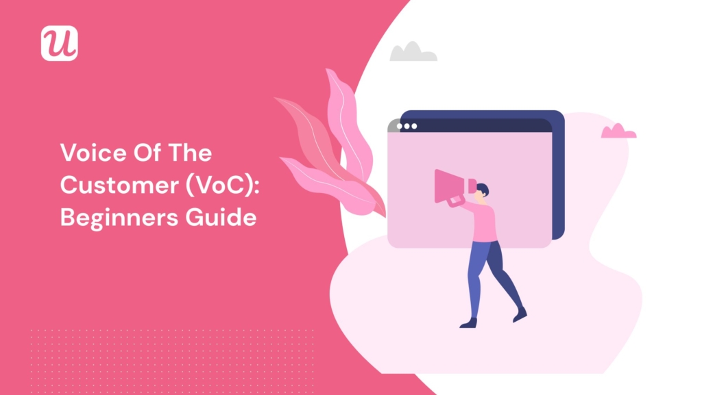 Voice of the Customer (VoC): Beginners Guide on How to Collect Data ...