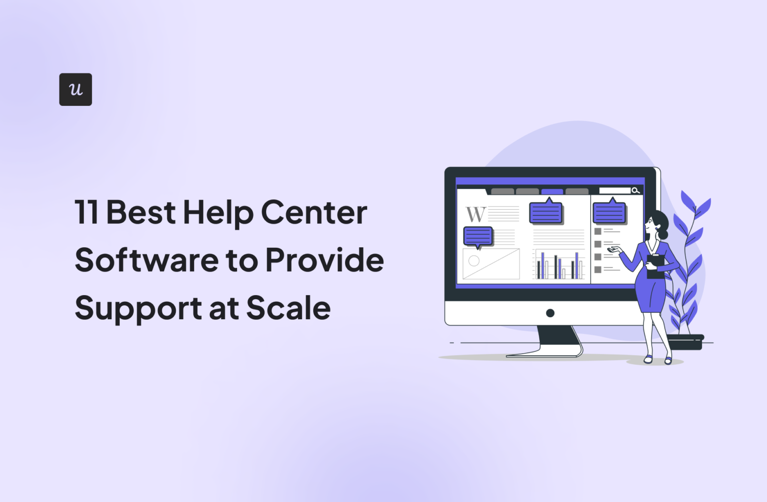 11 Best Help Center Software to Provide Support at Scale