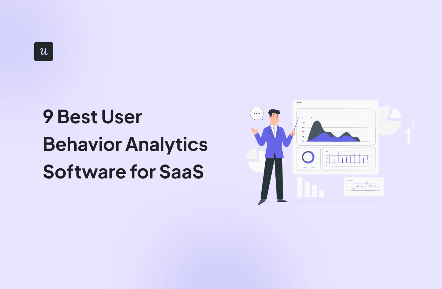 9 Best User Behavior Analytics Software for SaaS