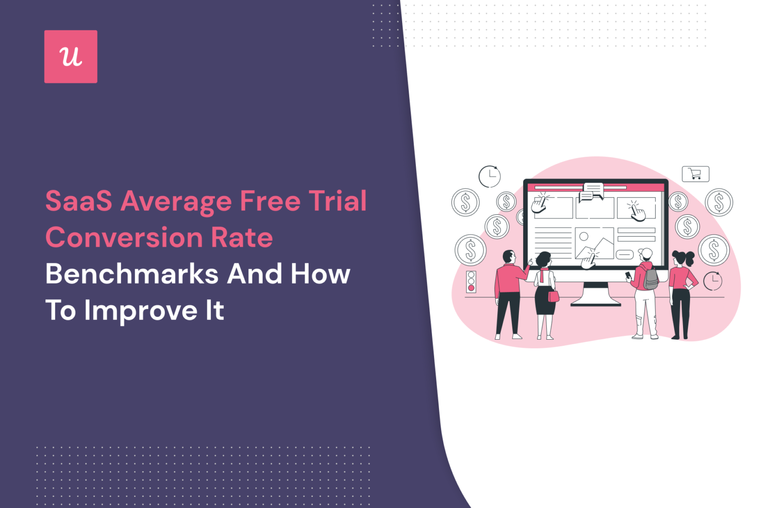 SaaS Average Conversion Rate From Free Trial - How to Improve Yours!
