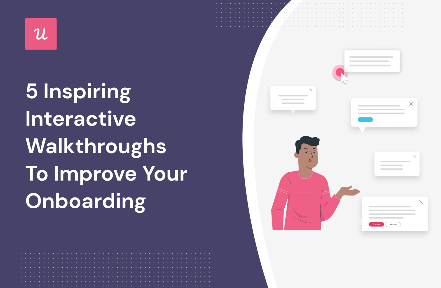 5 Inspiring Interactive Walkthroughs To Improve Your Onboarding