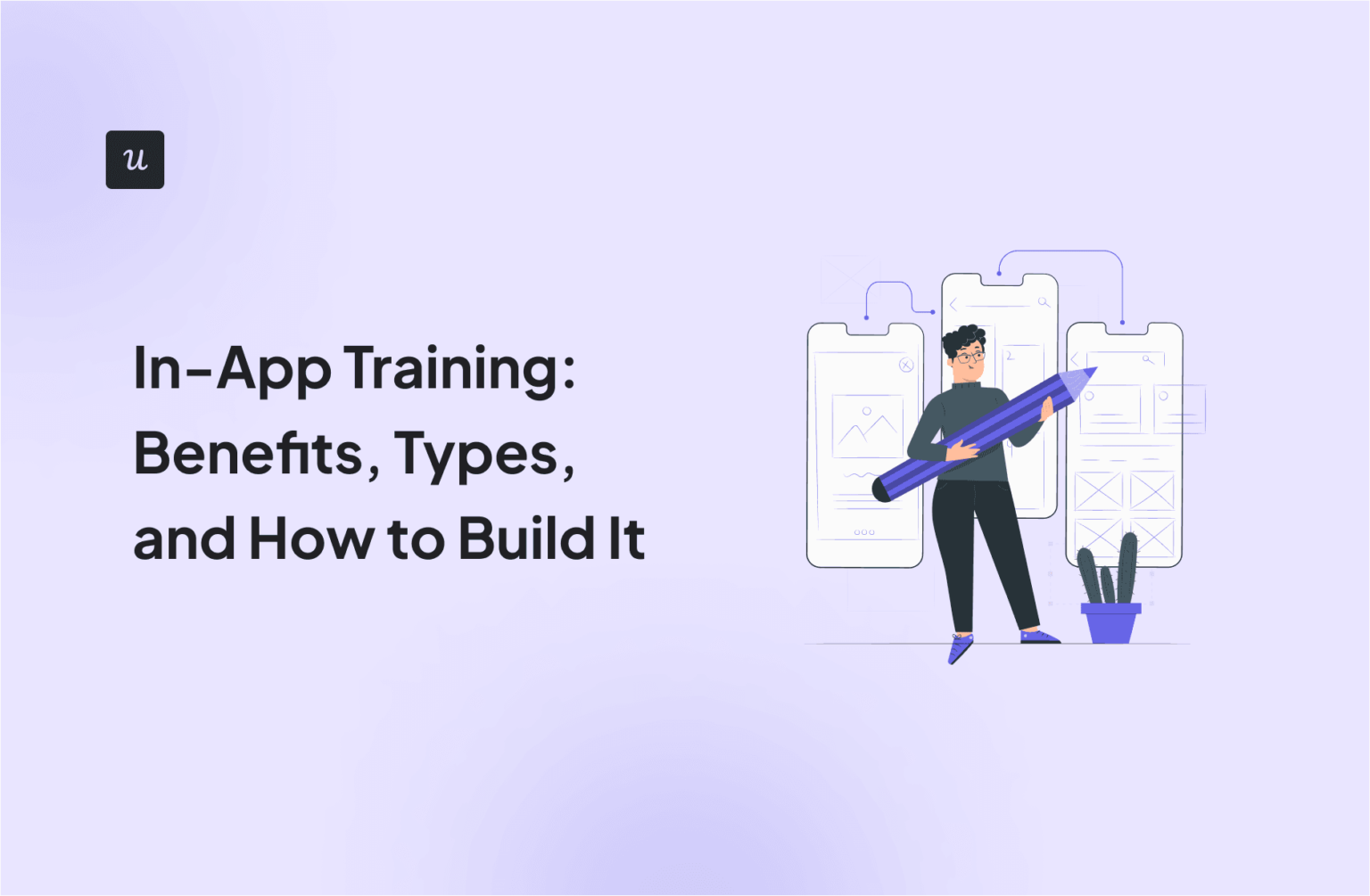 In-App Training: Benefits, Types, and How to Build It