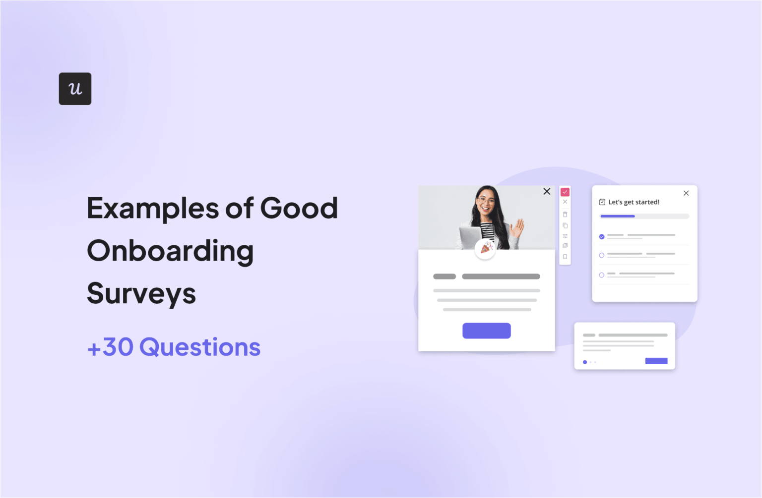 Examples of Good Onboarding Surveys [+30 Questions]