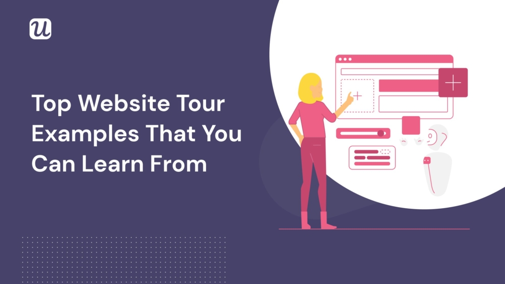 Top Website Tour Examples To Learn From In 2023