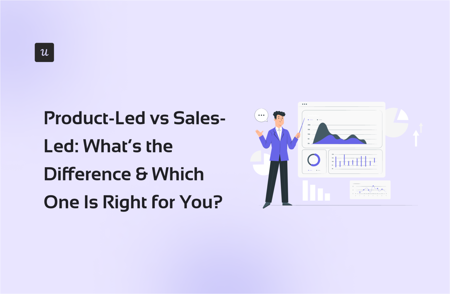 Product-Led vs Sales-Led: What’s the Difference?