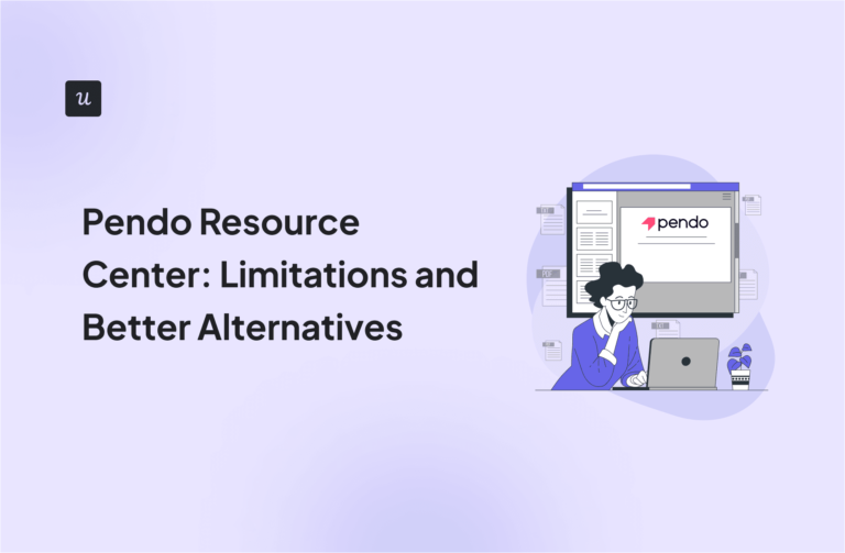 Pendo Resource Center: Limitations and Better Alternatives