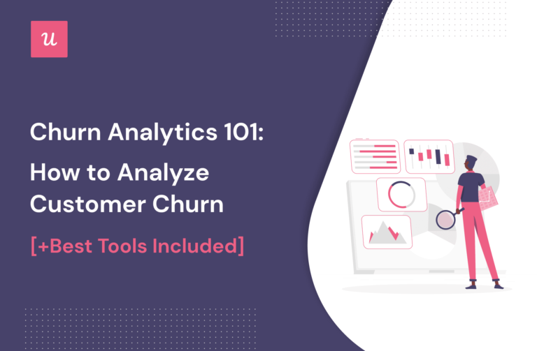 Churn Analytics 101: How to Analyze Customer Churn [+Best Tools Included]