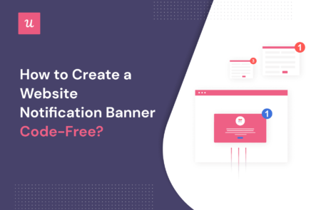 Website Notification Banner: How to Create It Code-Free?