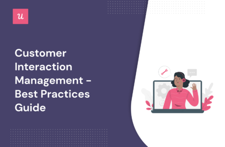 Customer Interaction Management - Best Practices Guide