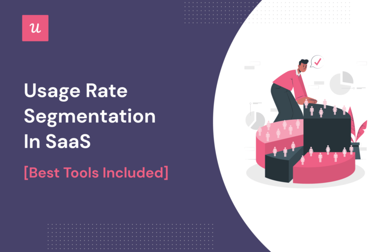Usage Rate Segmentation in SaaS [Best Tools Included]