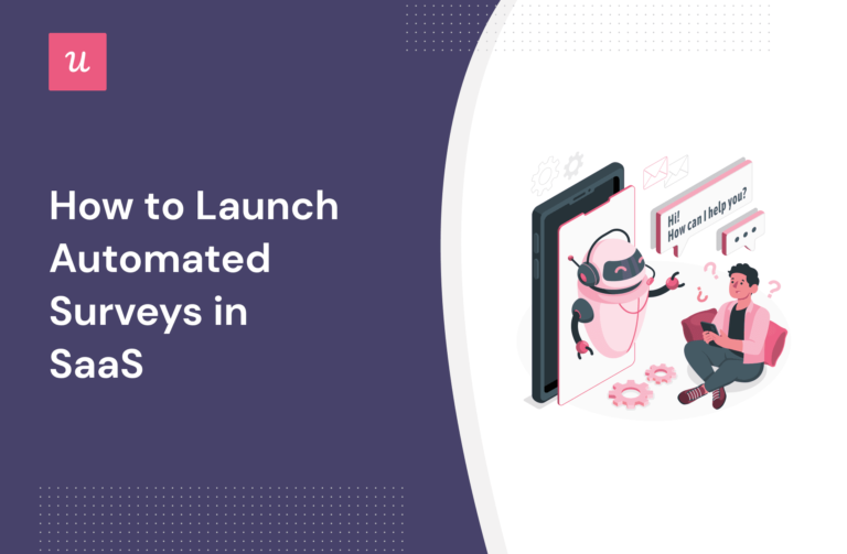 How to Launch Automated Surveys in SaaS