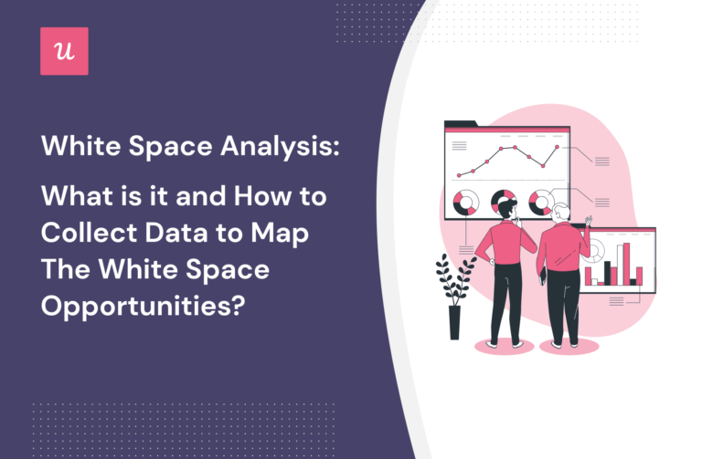 White Space Analysis: What Is It & How To Collect Data To Map Them