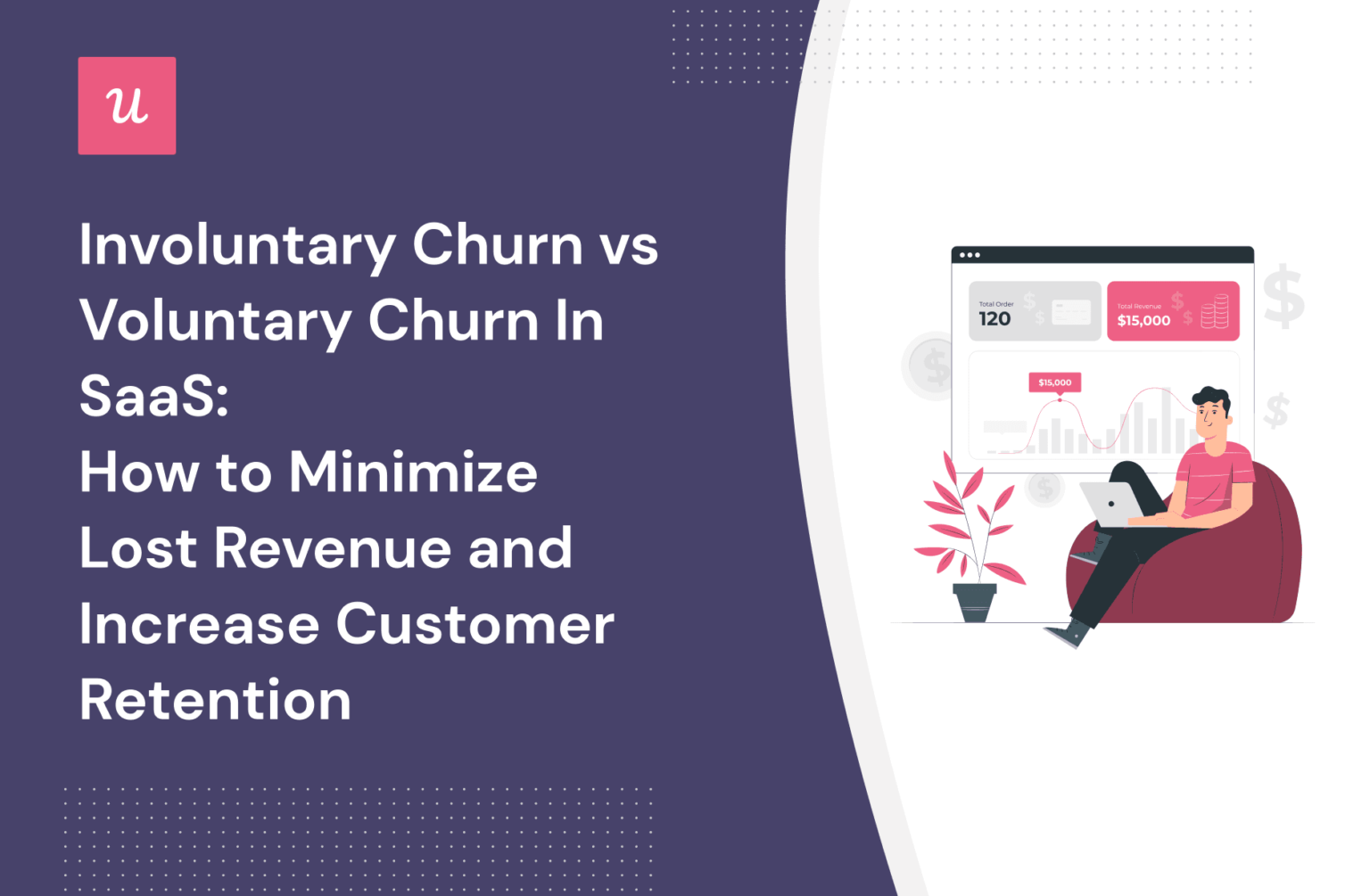 Involuntary Churn vs Voluntary Churn in SaaS: How to Minimize Lost ...