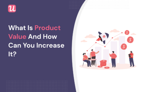 What is Product Value and How Can You Increase it?