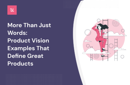Product Vision Examples That Define Great Products