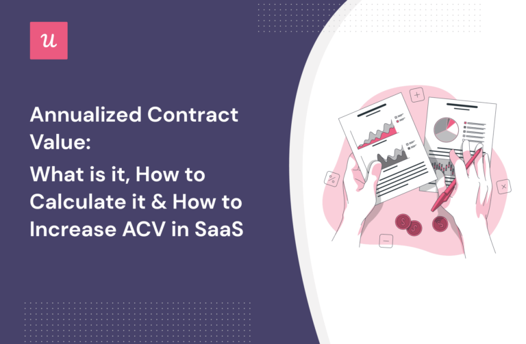 Annualized Contract Value: How To Calculate It & How To Increase ACV
