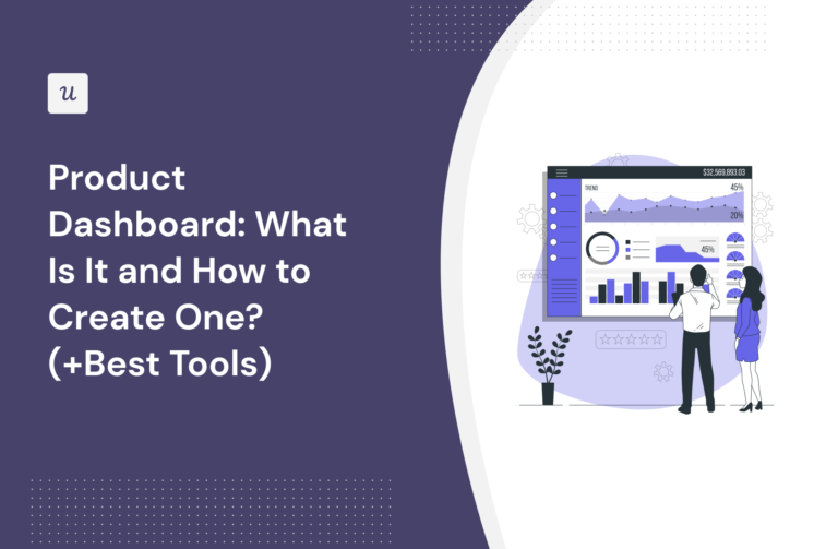 Product Dashboard: What Is It and How to Create One? (+Best Tools)