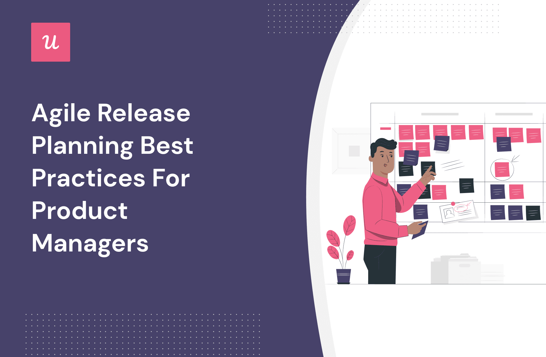 Agile Release Planning Best Practices For Product Managers