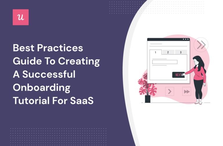 Best Practices Guide to Creating a Successful Onboarding Tutorial for SaaS