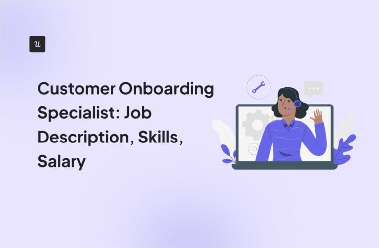 Customer Onboarding Specialist: Job Description, Skills, Salary