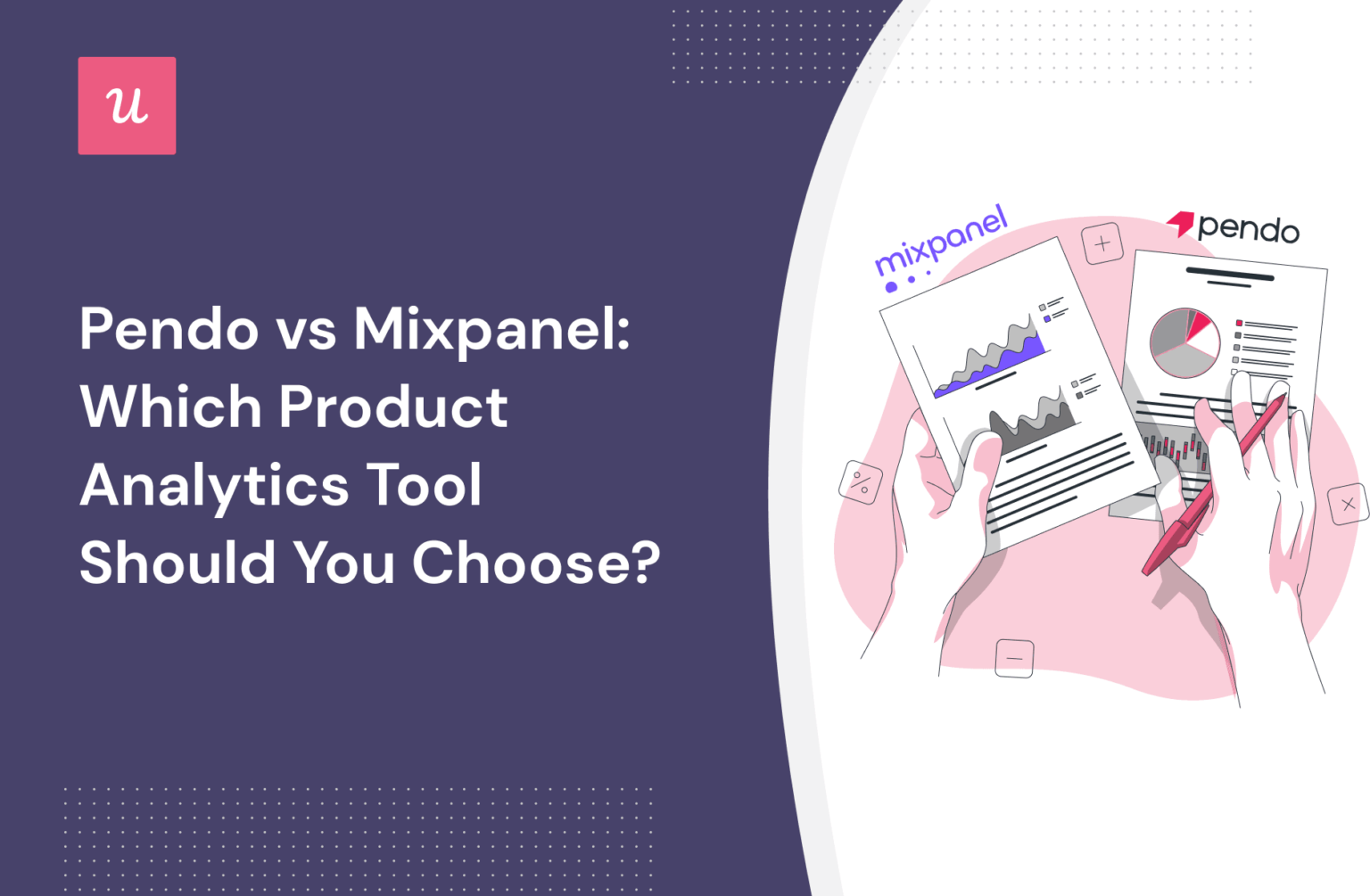 Pendo vs Mixpanel: Which Product Analytics Tool Should You Choose?