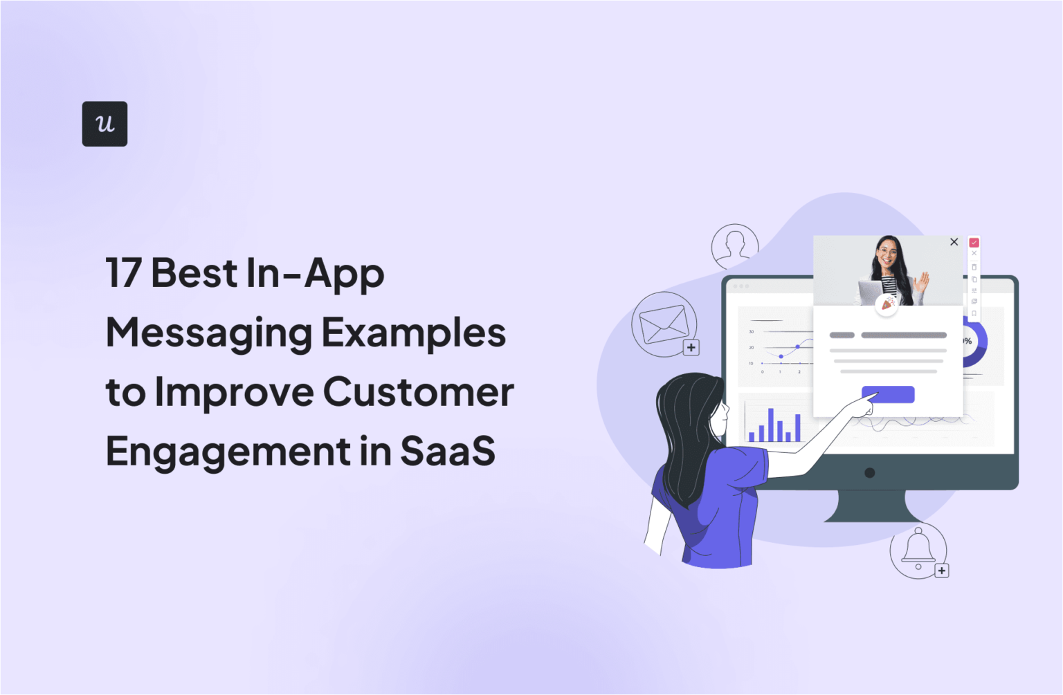 17 Best In-App Messaging Examples To Improve Customer Engagement In SaaS
