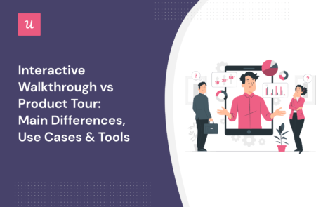 Interactive Walkthrough vs Product Tour: Main Differences, Use Cases & Tools