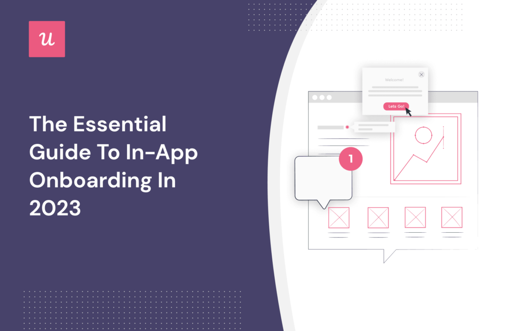 The Essential Guide to In-App Onboarding in 2023