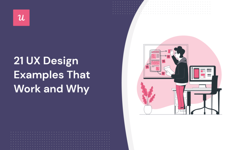 21 UX Design Examples to Inspire UX Designers to Improve User Experience