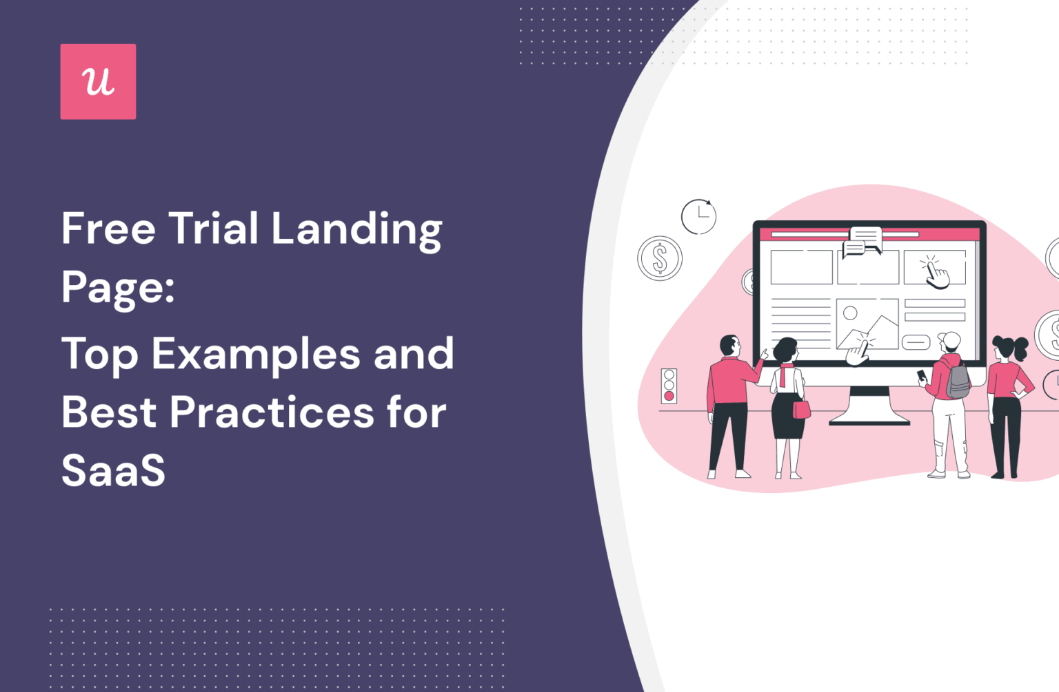 Free Trial Landing Page: Top Examples and Best Practices for SaaS