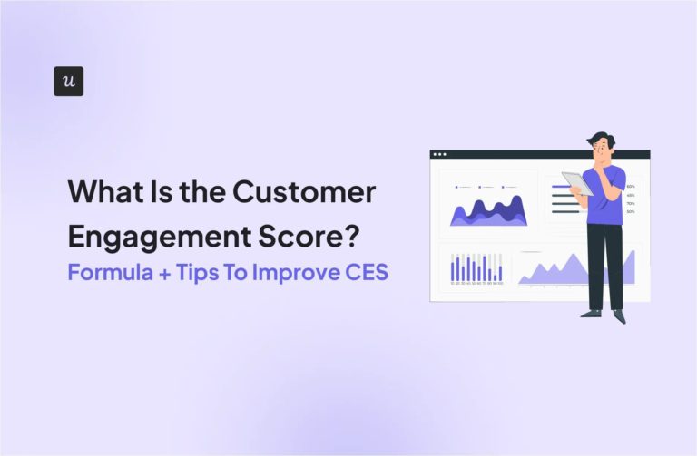 What Is The Customer Engagement Score? + Tips to Improve