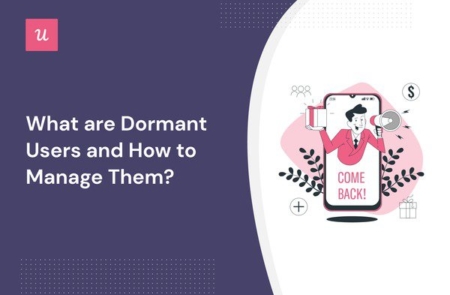 What are Dormant Users and How to Manage Them?