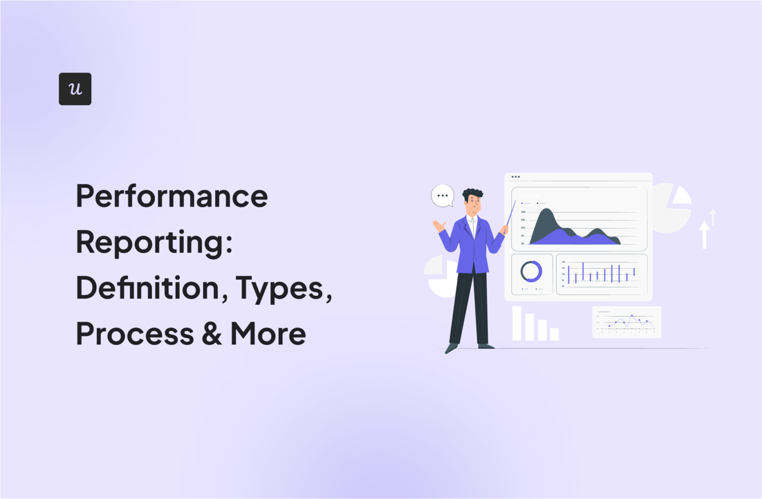Performance Reporting: Definition, Types, Process & More