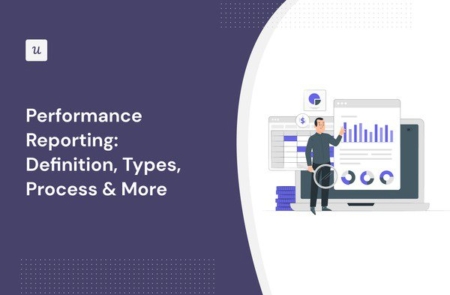 Performance Reporting: Definition, Types, Process & More