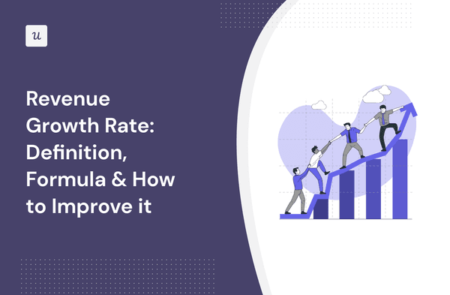 Revenue Growth Rate: Definition, Formula & How to Improve it