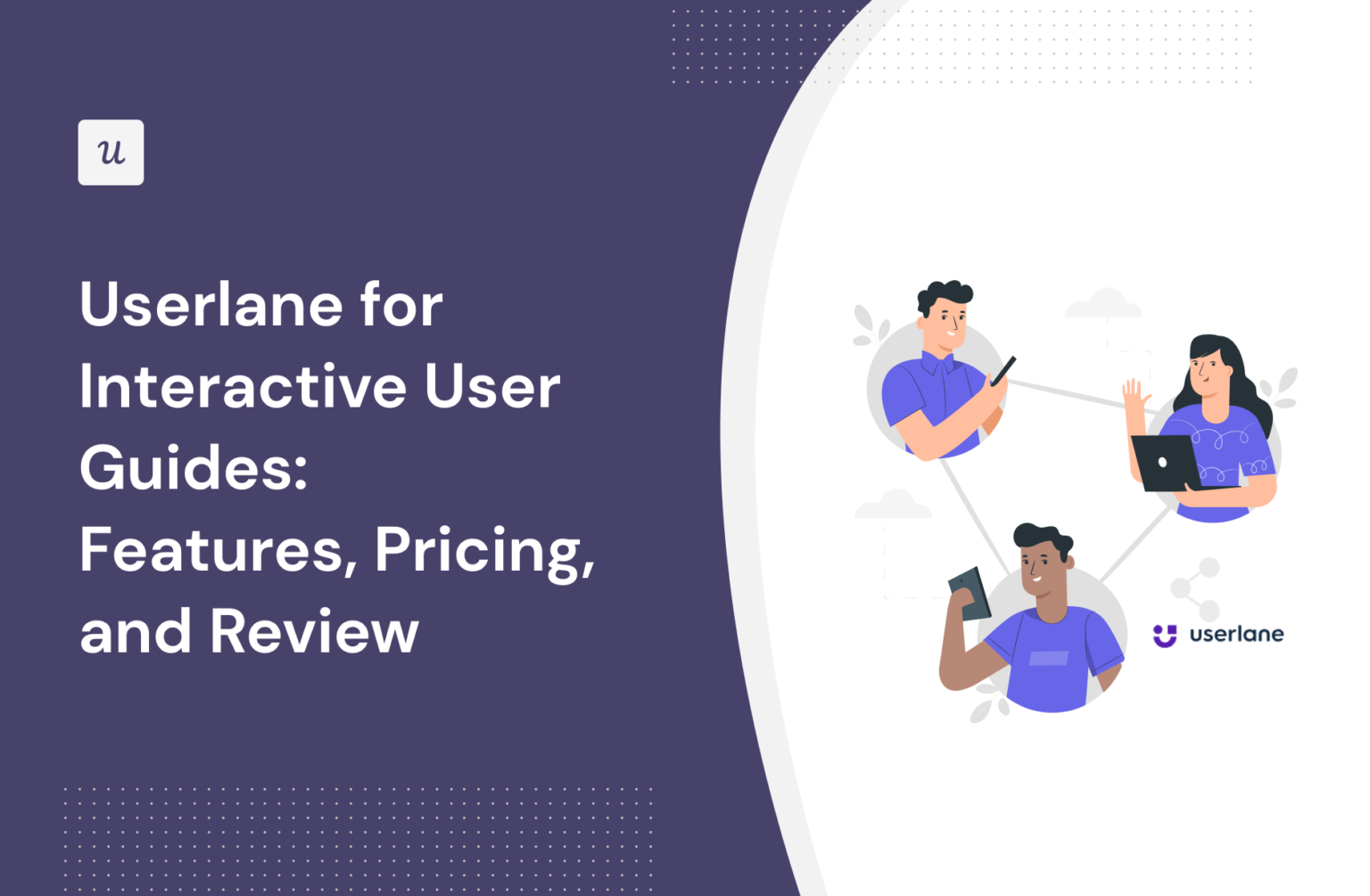 Userlane for Interactive User Guides: Features, Pricing, and Review - Thoughts about Product ...