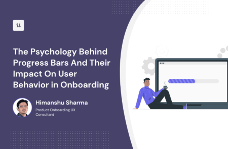 The Psychology Behind Progress Bars and Their Impact on User Behavior in Onboarding