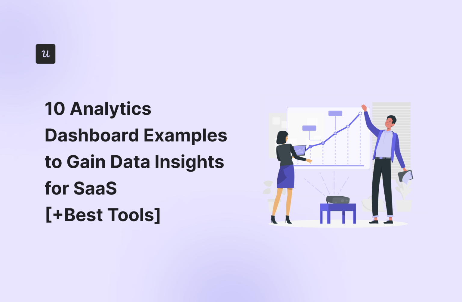 11 Analytics Dashboard Examples to Gain Insights for SaaS