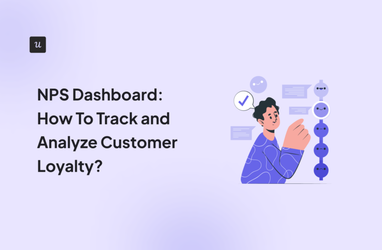NPS Dashboard: How Can It Help You Analyze Customer Loyalty?
