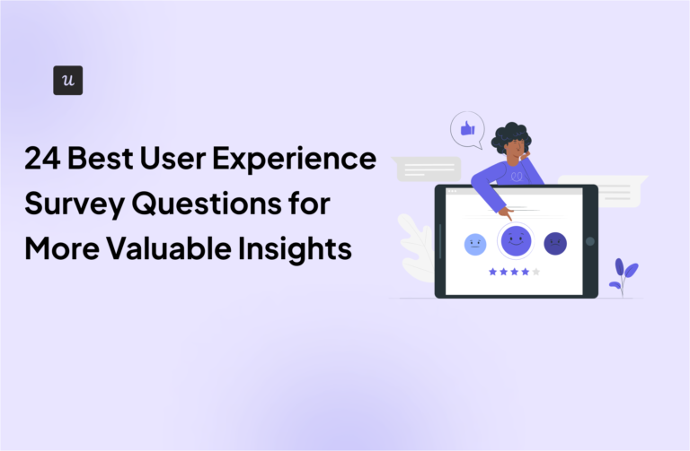 24 Best User Experience Survey Questions