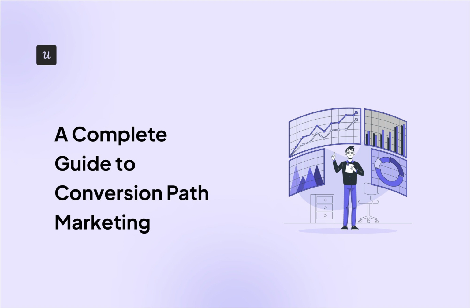 A Complete Guide to Conversion Path Marketing