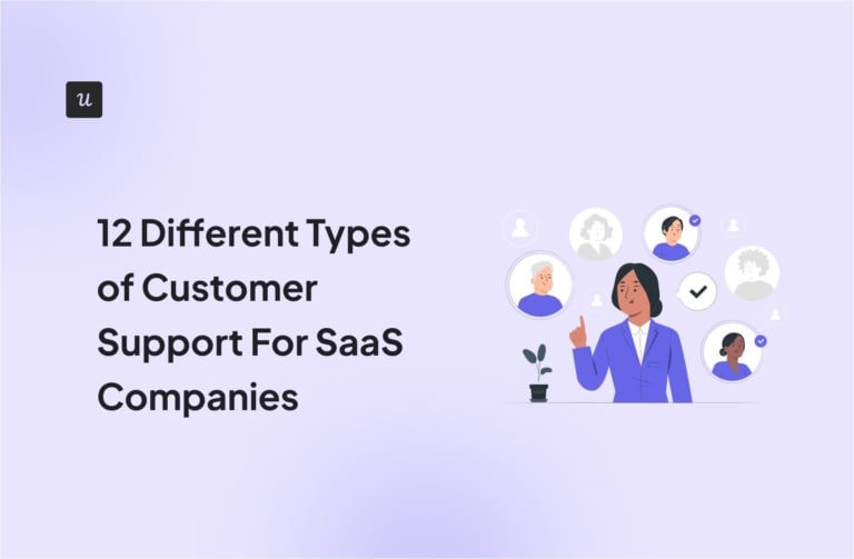 12 Different Types of Customer Support For SaaS Companies