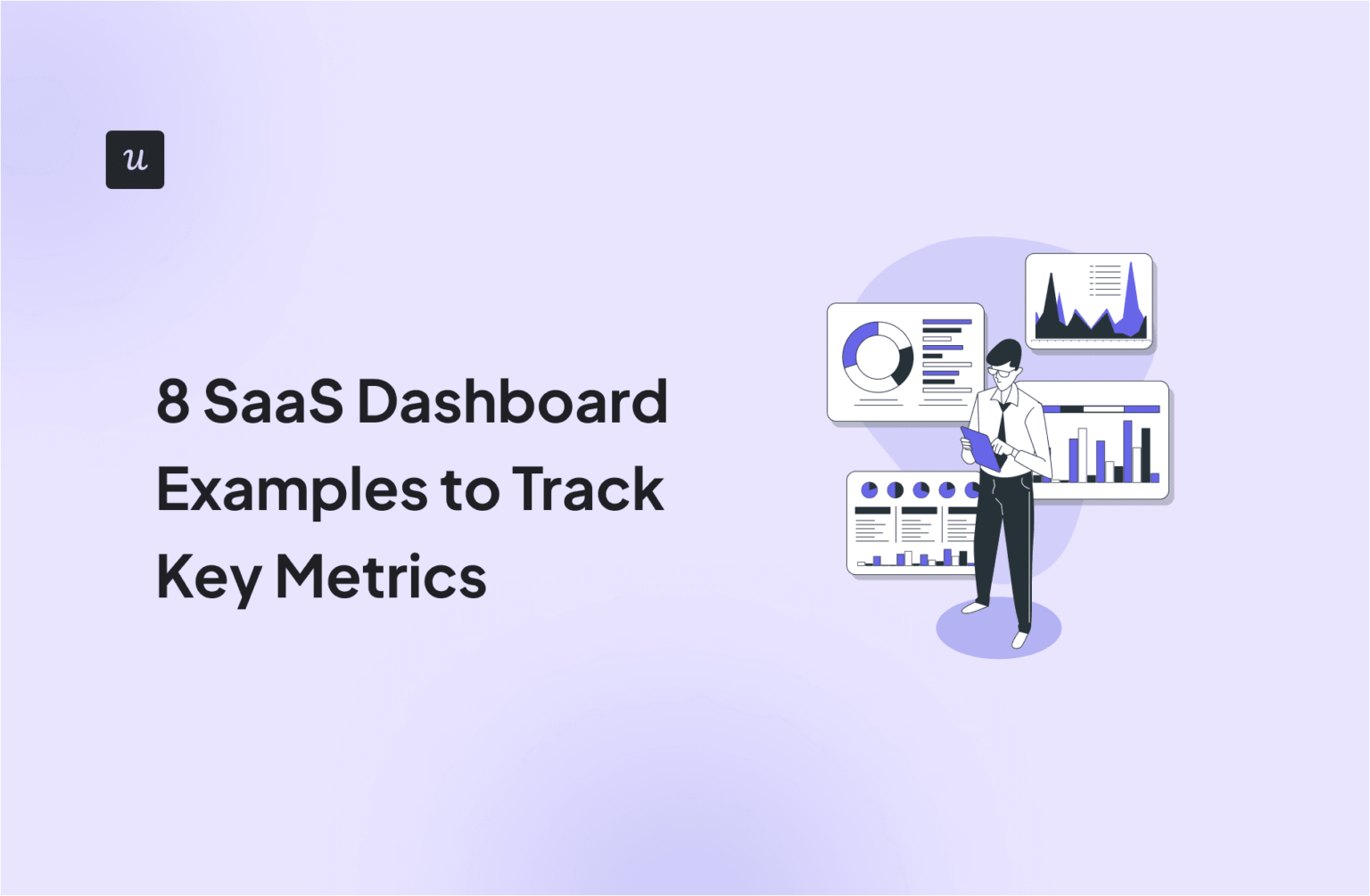 8 SaaS Dashboard Examples to Track Key Metrics