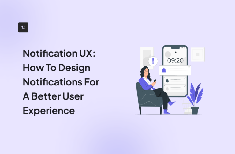 Notification UX: How To Design For A Better Experience
