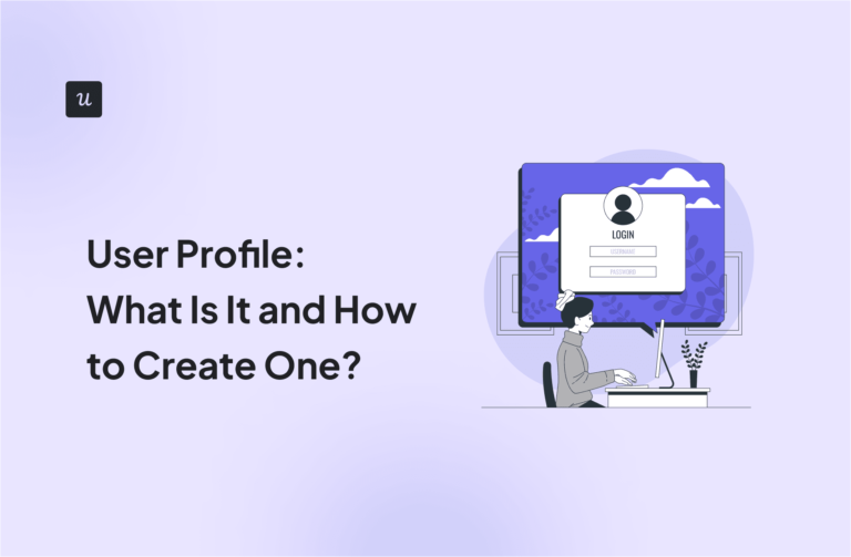 User Profile: What Is It and How to Create One?