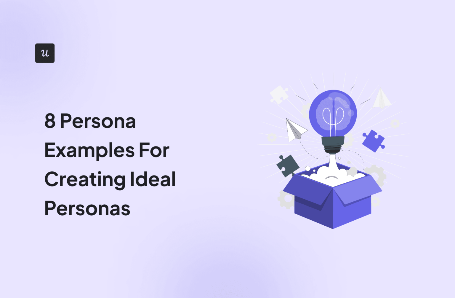 8 Persona Examples For Creating Ideal Personas