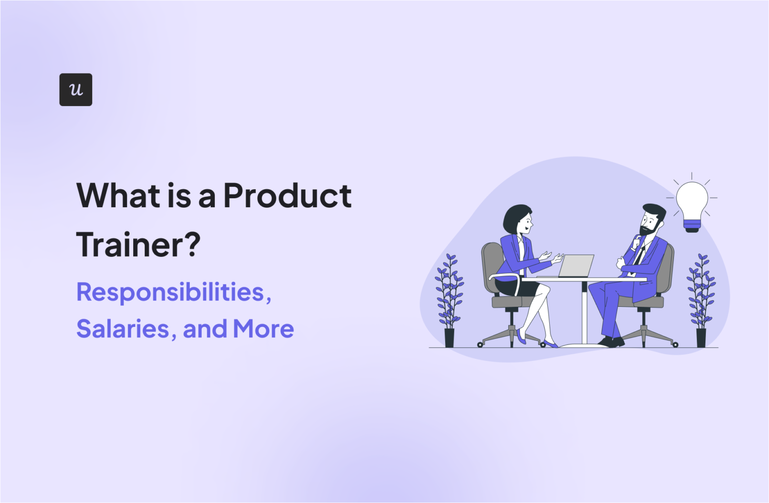 What is a Product Trainer? Responsibilities, Salaries, and More - Thoughts about Product ...