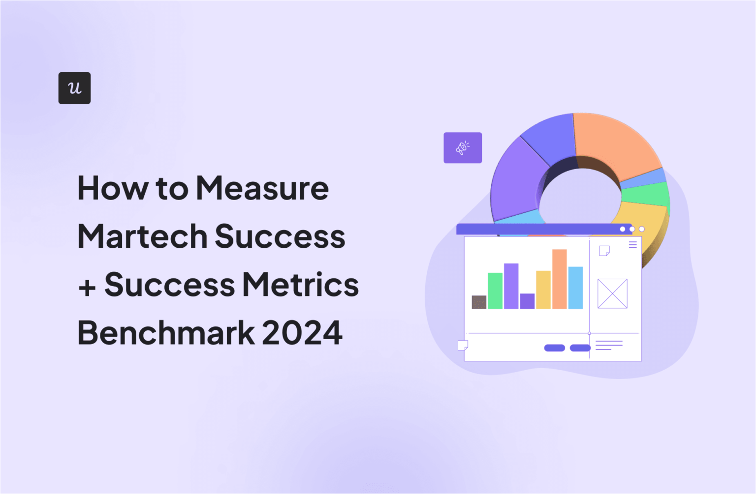 How to Measure Martech Success + Success Metrics Benchmark 2024