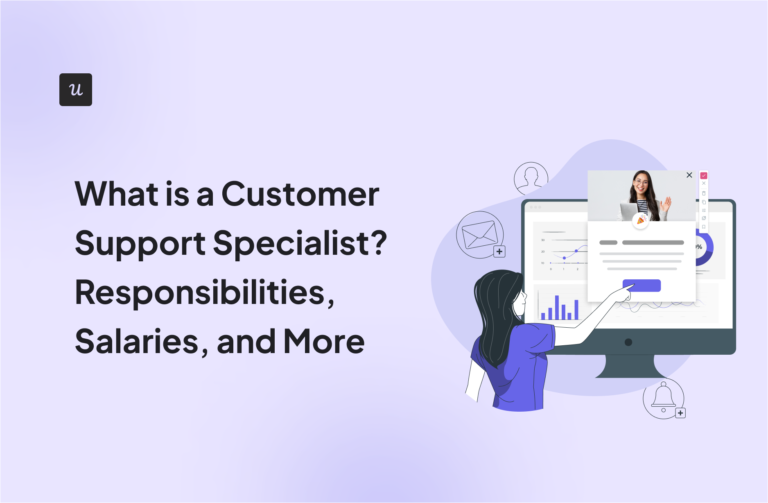What is a Customer Support Specialist? Responsibilities, Salaries, and ...